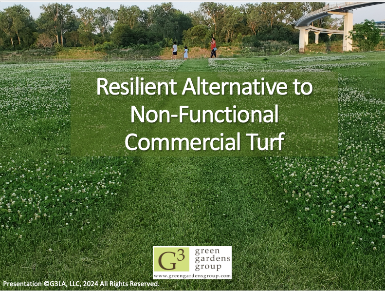 Resilient Alternatives to Non-Functional Commercial Turf - Watershed ...